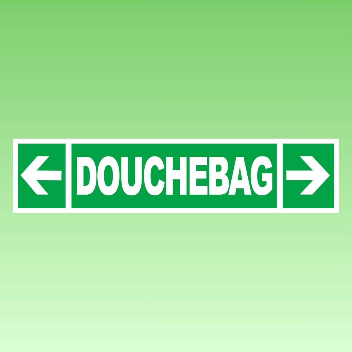 Sticker DOUCHEBAG – Banzaï Editions